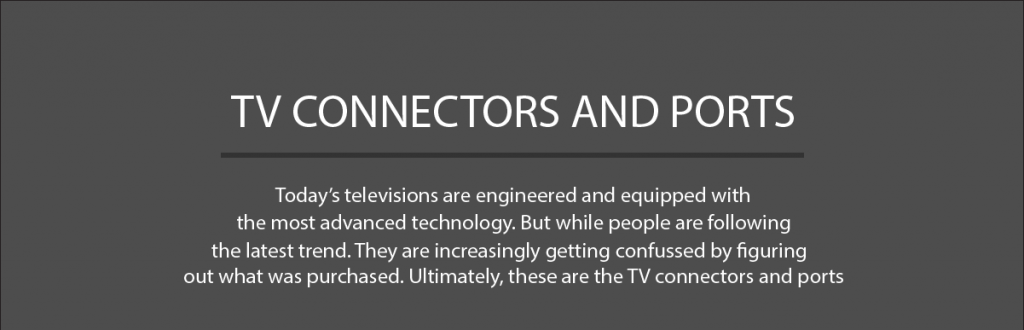 TV Connectors and Ports Infographic - Multimedia Tech